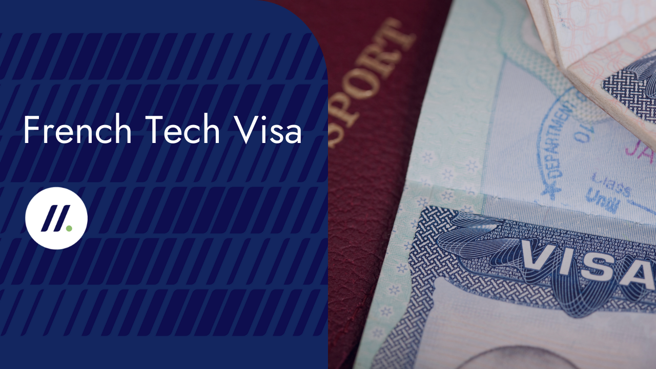 Le French Tech Visa, qu'est-ce que c'est ? - F.initiatives