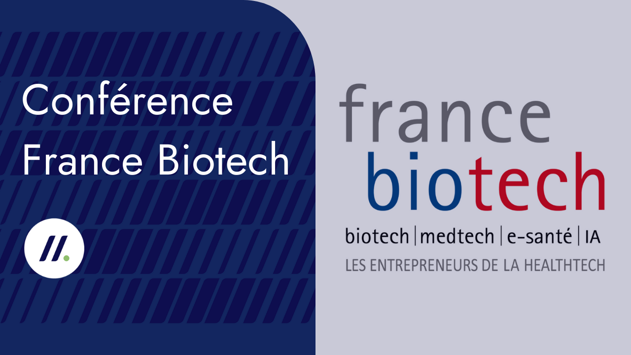 Retour sur la conférence France BIOTECH - F.initiatives
